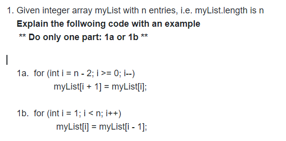 Solved 1. Given integer array myList with n entries, i.e. | Chegg.com Solved 1. Given integer array myList with n entries, i.e. | Chegg.com