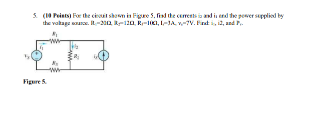 Solved ( 10 ﻿Points) ﻿For the circuit shown in ﻿Figure 5, | Chegg.com
