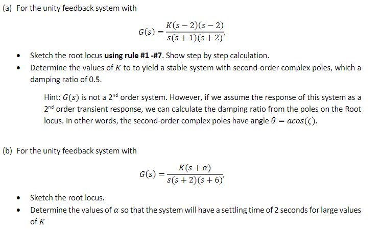 The following unity feedback system is used in the | Chegg.com
