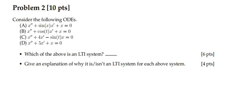Solved Problem 2 [10 pts] Consider the following ODEs. (A) | Chegg.com