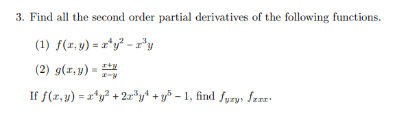 Solved 3. Find all the second order partial derivatives of | Chegg.com