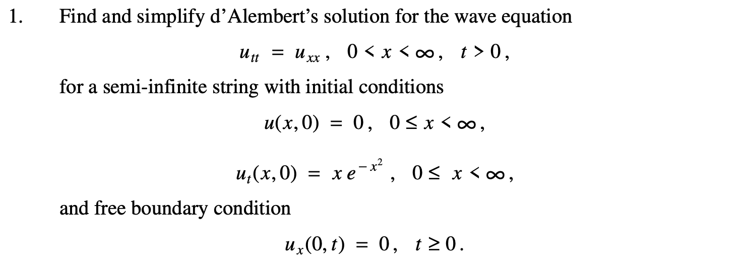 Solved Find and simplify d'Alembert's solution for the wave | Chegg.com