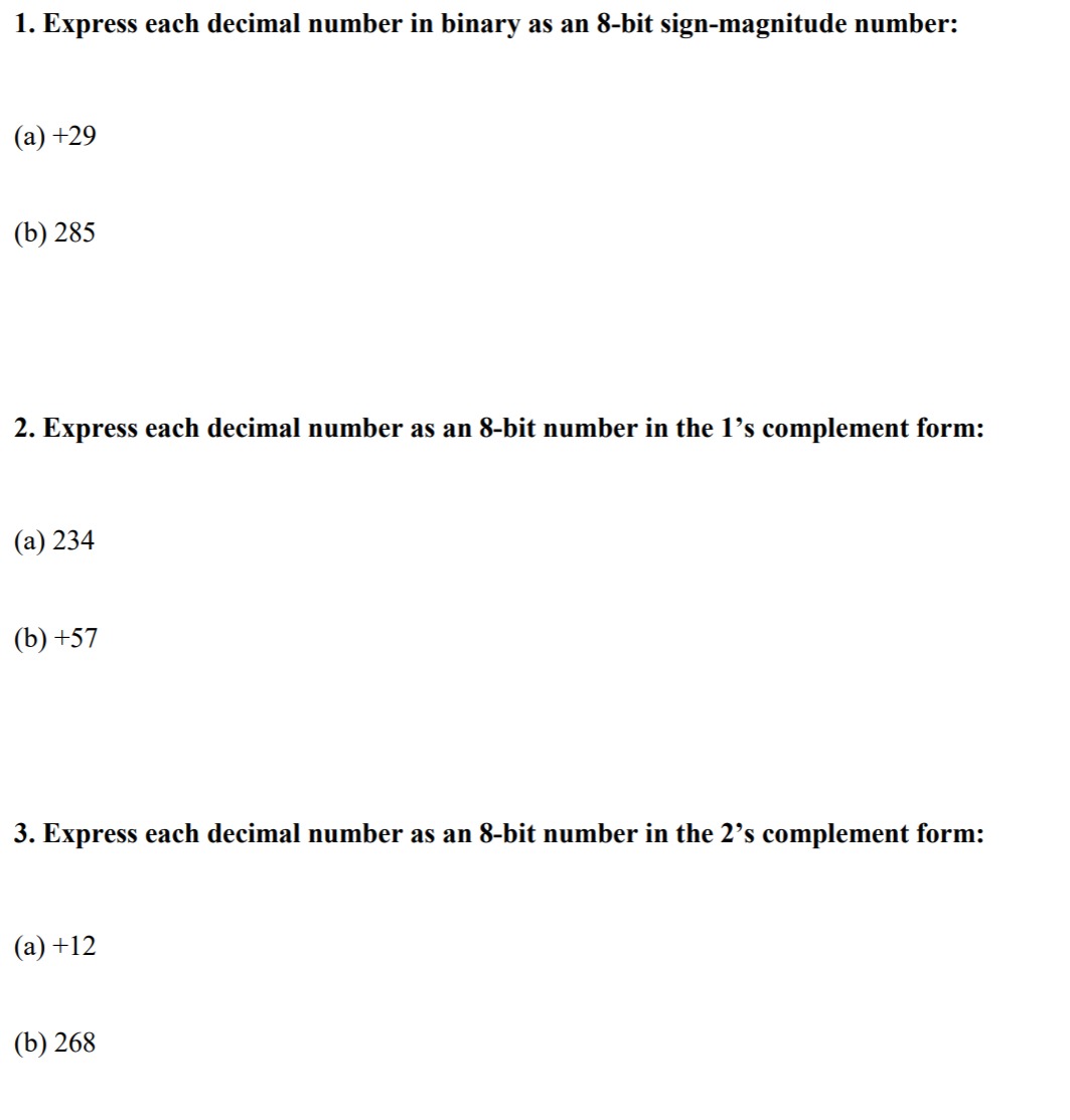 Solved 1. Express each decimal number in binary as an 8-bit | Chegg.com