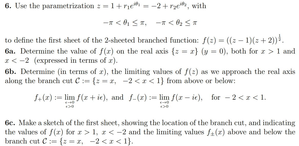 Solved 6. Use the parametrization z = 1+rieion = — :-2 | Chegg.com