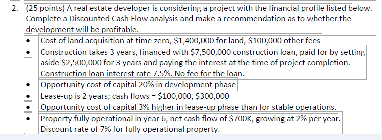 Solved 2. (25 points) A real estate developer is considering | Chegg.com