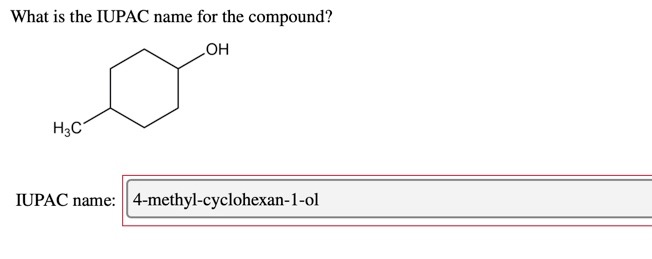 Solved What is the IUPAC name for the compound? OH H3C IUPAC | Chegg.com