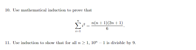 Solved 10. Use mathematical induction to prove that Σ? n(n + | Chegg.com