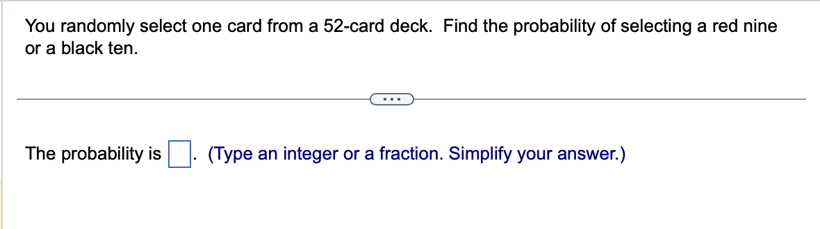 Solved You randomly select one card from a 52-card deck. | Chegg.com
