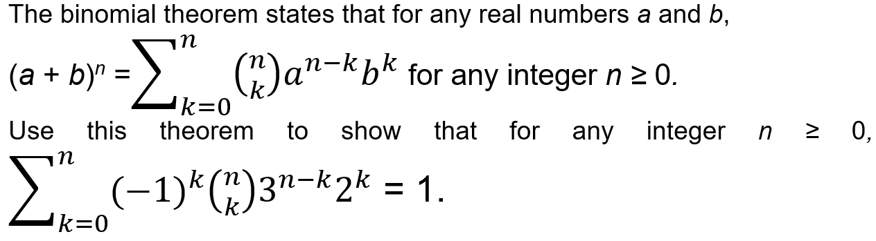 Solved The binomial theorem states that for any real numbers | Chegg.com