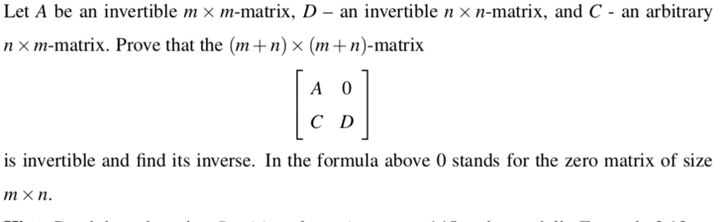 Solved Let A be an invertible m x m-matrix, D- an invertible | Chegg.com
