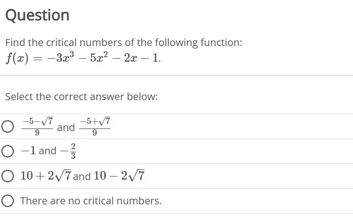 Solved Find the critical numbers of the following function: | Chegg.com