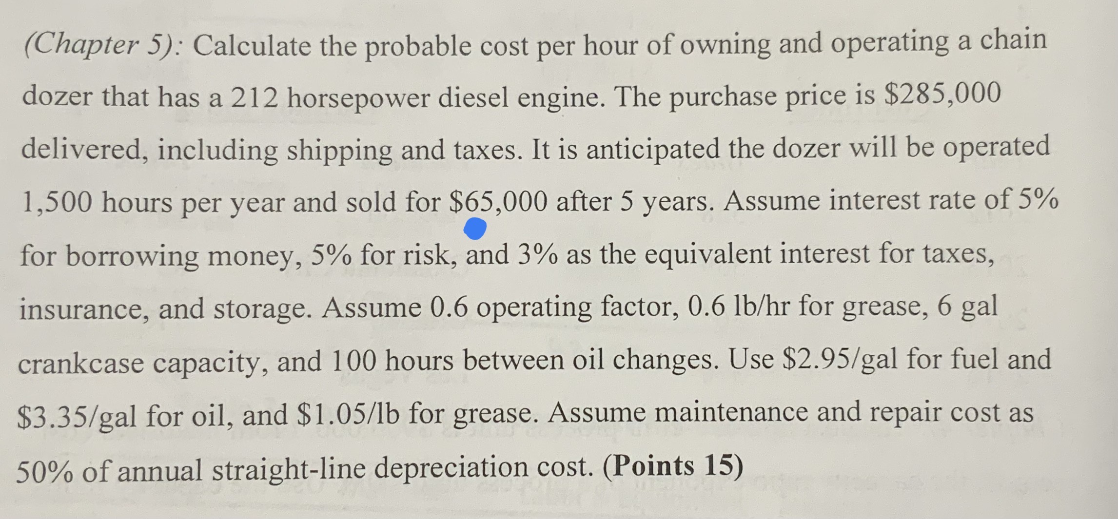 Solved (Chapter 5): Calculate the probable cost per hour of | Chegg.com