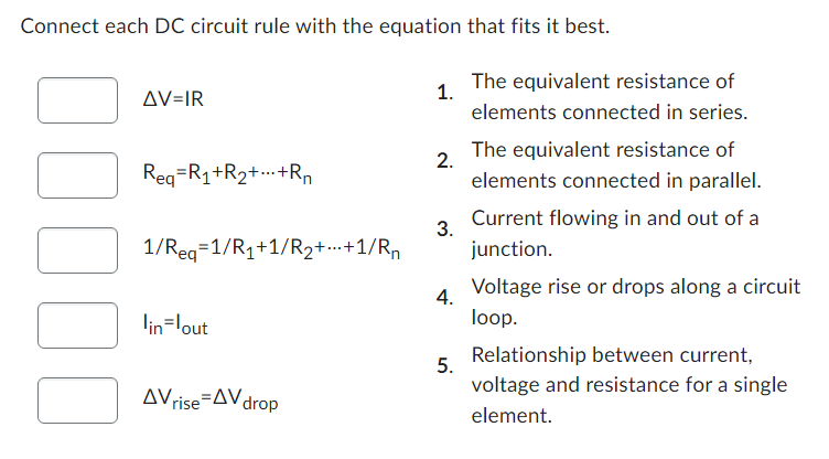 Solved Connect each DC circuit rule with the equation that | Chegg.com
