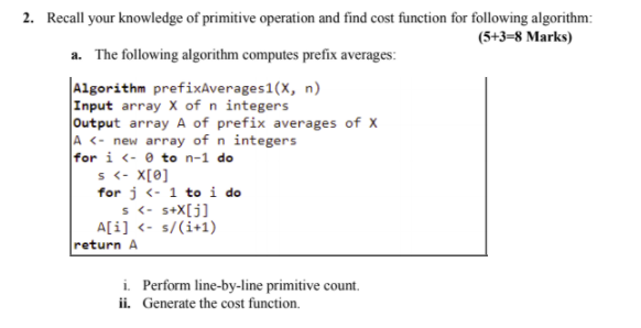 Solved 2. Recall your knowledge of primitive operation and | Chegg.com
