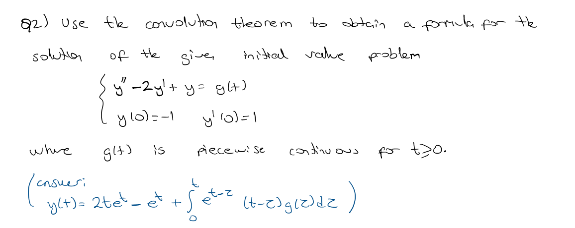 Solved Q2) ﻿Use the convolution theorem to obtain a formula | Chegg.com