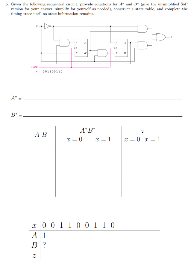 Solved 5. Given the following sequential circuit, provide | Chegg.com