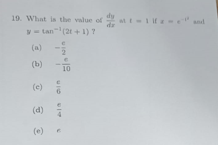 Solved What is the value of dydx ﻿at t=1 ﻿if x=e-t2 | Chegg.com