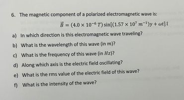 Solved The magnetic component of a polarized electromagnetic | Chegg.com