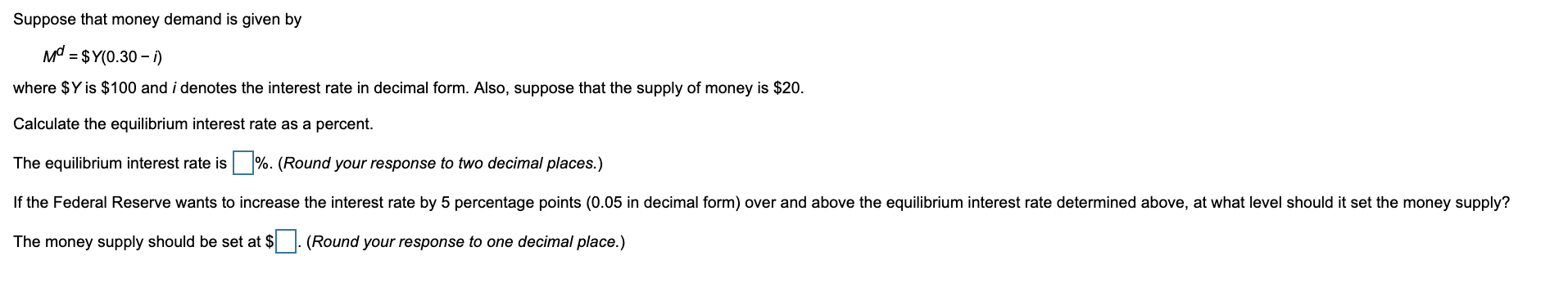 Solved Suppose that money demand is given by Md = $Y(0.30-1) | Chegg.com
