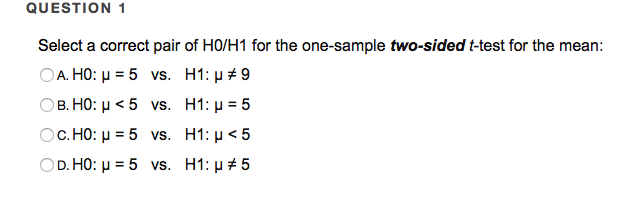 Solved QUESTION 1 Select a correct pair of HO/H1 for the | Chegg.com