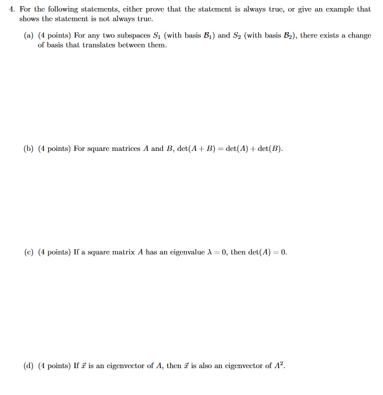 Solved 4. For the following statements, either prove that | Chegg.com