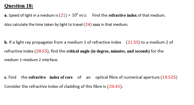 Solved Question 18: a. Speed of light in a medium is (21) | Chegg.com