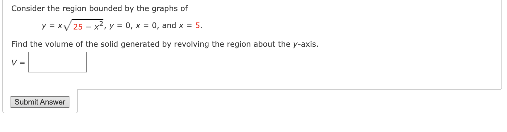 Solved Consider the region bounded by the graphs of | Chegg.com