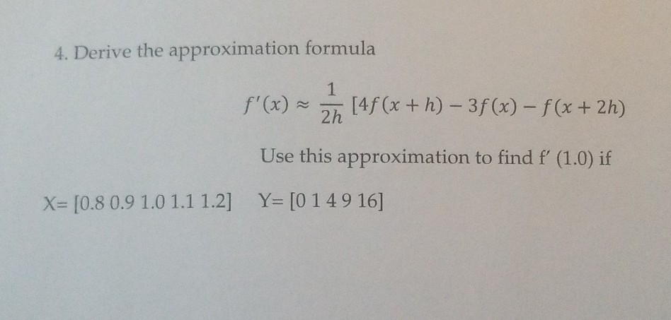 Solved 4. Derive the approximation formula Use this | Chegg.com