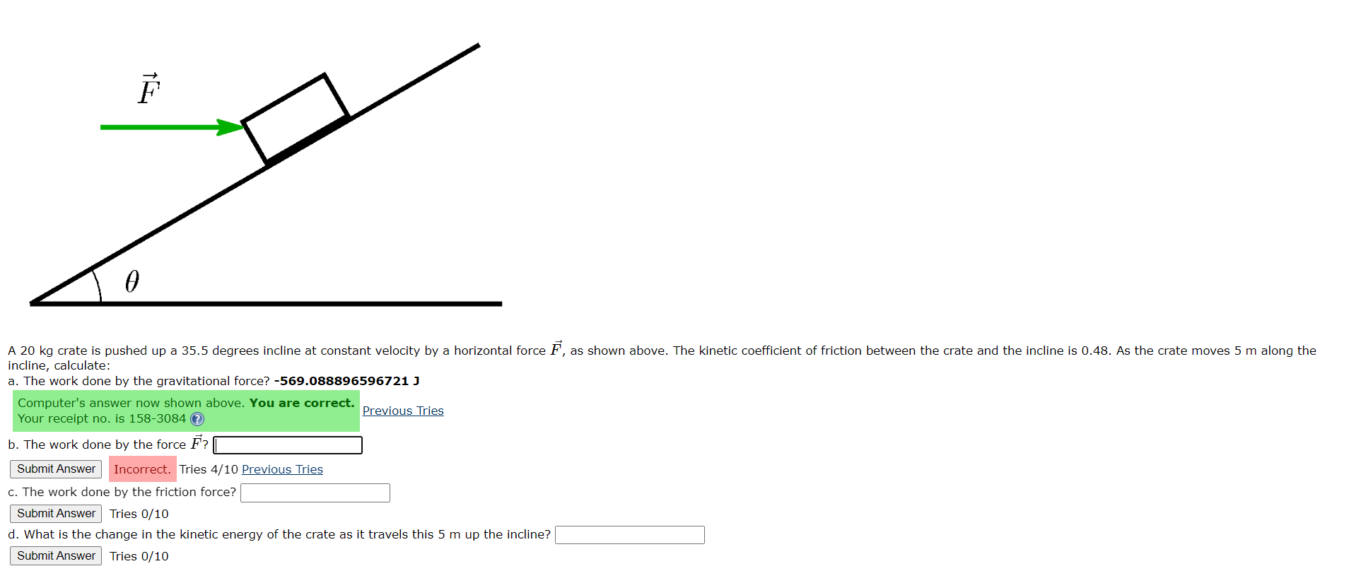 Solved incline, calculate:a. ﻿The work done by the | Chegg.com