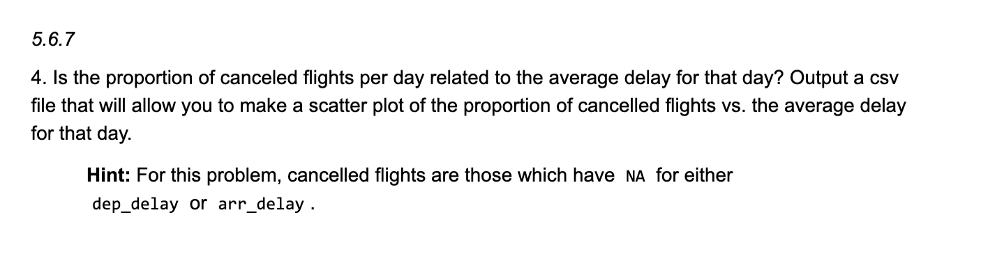 the data is: library(nycflights13) and | Chegg.com