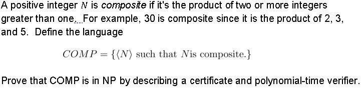 Solved A positive integer N is composite if it's the product | Chegg.com