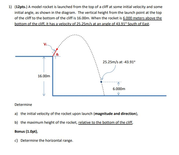 Solved 1) (12pts.) A model rocket is launched from the top | Chegg.com