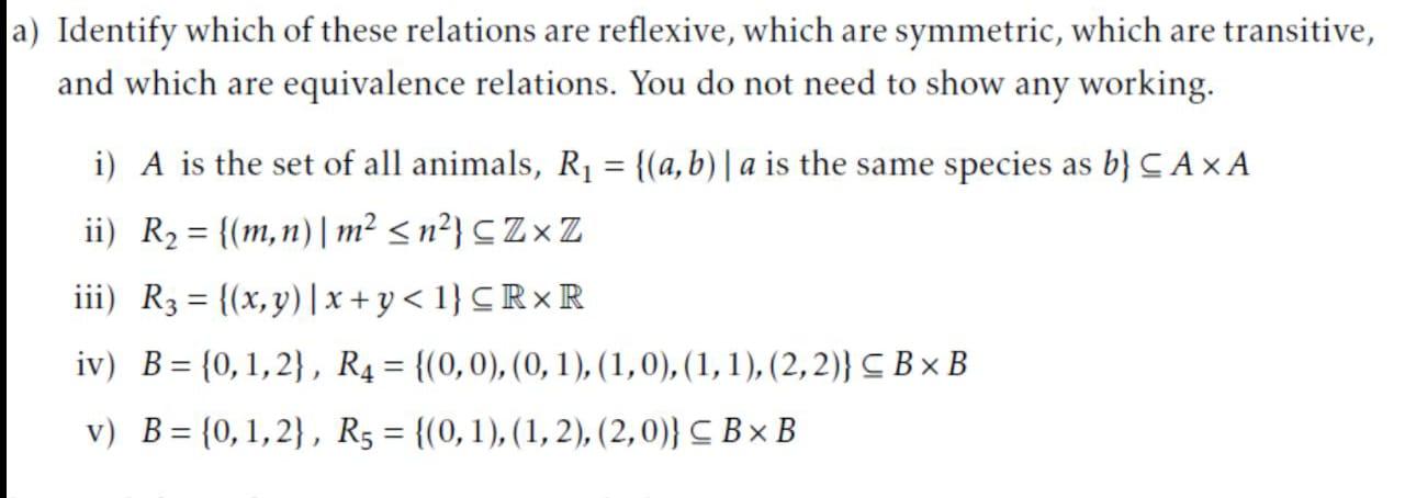 Solved a) Identify which of these relations are reflexive, | Chegg.com