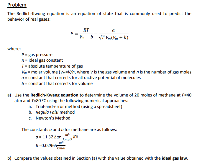 Solved Problem The Redlich-Kwong equation is an equation of | Chegg.com