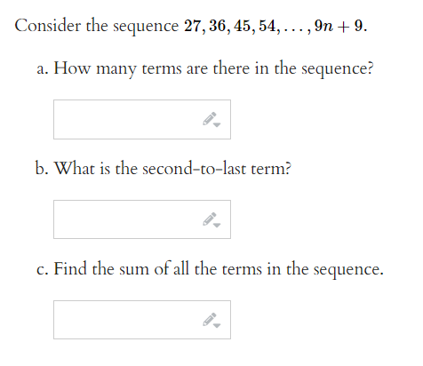Solved Consider the sequence 27,36,45,54,…,9n+9. a. How many | Chegg.com