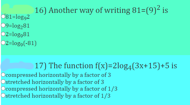 Solved 16) Another way of writing 81=(9)2 is | Chegg.com