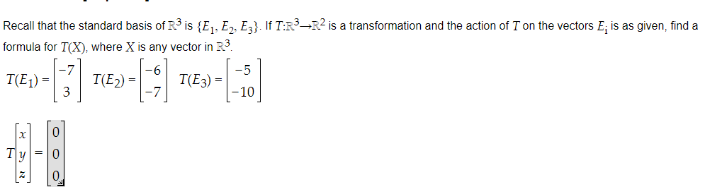 Solved Recall that the standard basis of R3 is {E1, E2, E3}. | Chegg.com