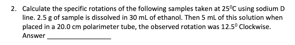 Solved Calculate the specific rotations of the following | Chegg.com