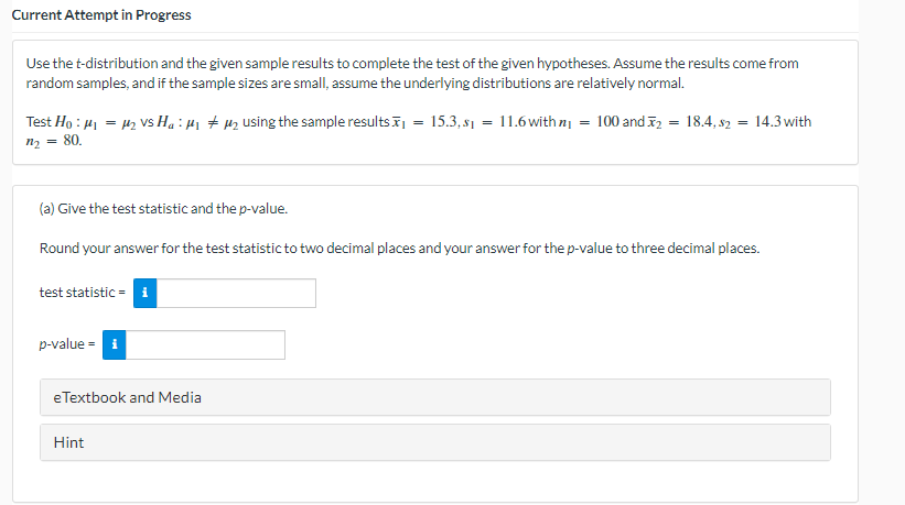 Solved Current Attempt in Progress Use the t-distribution | Chegg.com