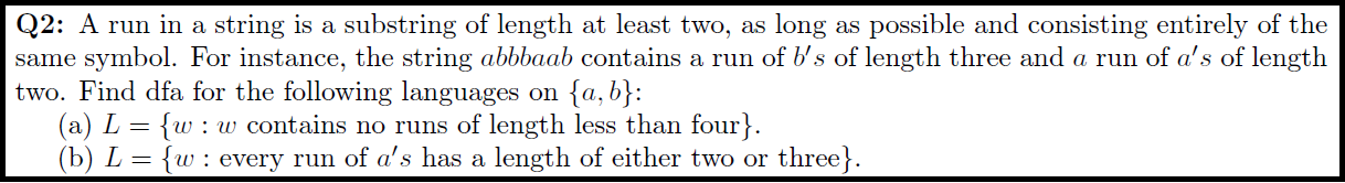 Solved Q2: A run in a string is a substring of length at | Chegg.com
