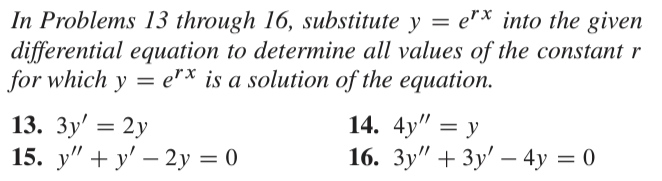 Solved In Problems 13 ﻿through 16, ﻿substitute y=erx ﻿into | Chegg.com