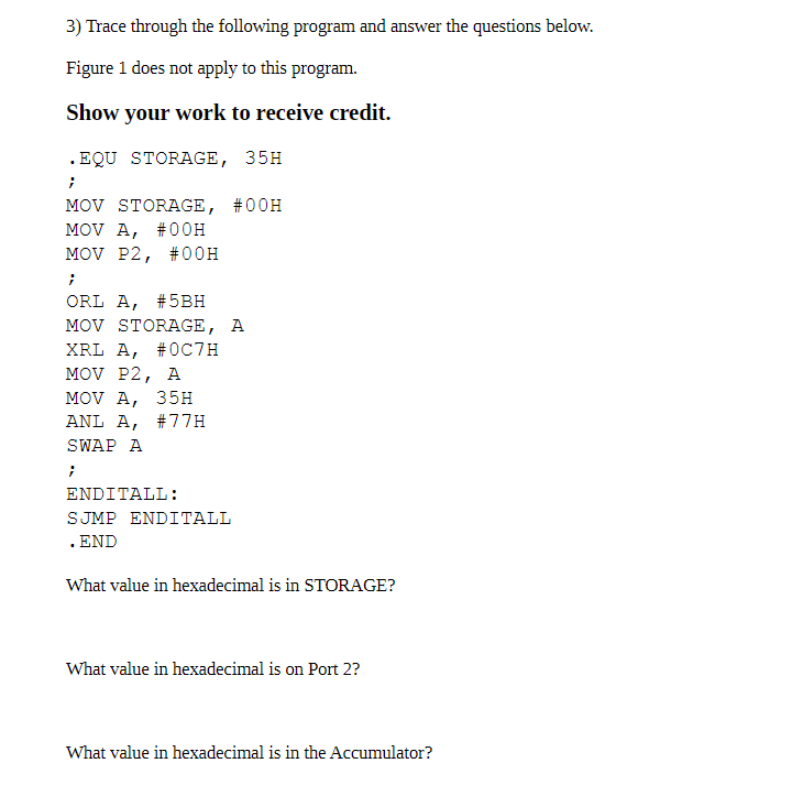 Solved 3) Trace through the following program and answer the | Chegg.com