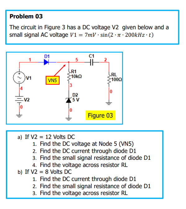 Solved Problem 03 The circuit in Figure 3 has a DC voltage | Chegg.com