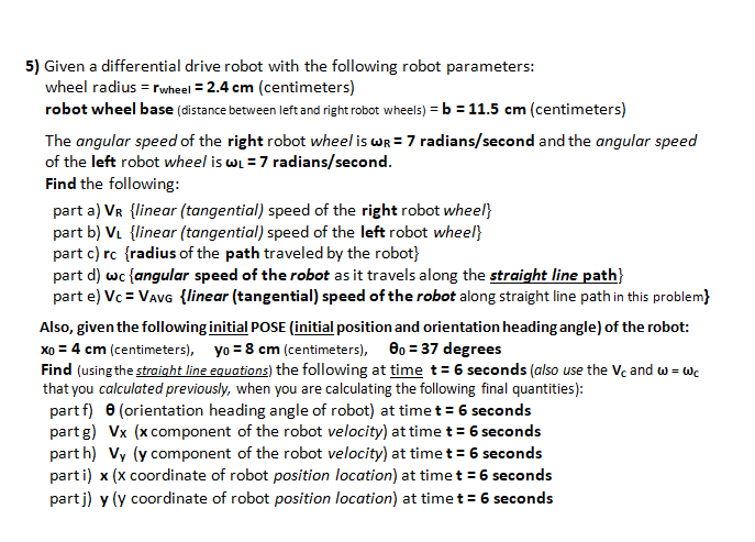 Solved Given a differential drive robot with the following | Chegg.com