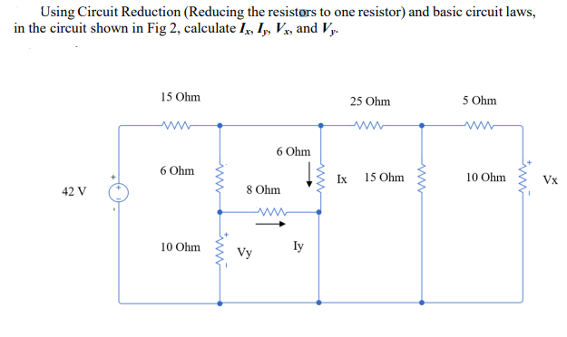 Solved Using Circuit Reduction (Reducing the resistors to | Chegg.com
