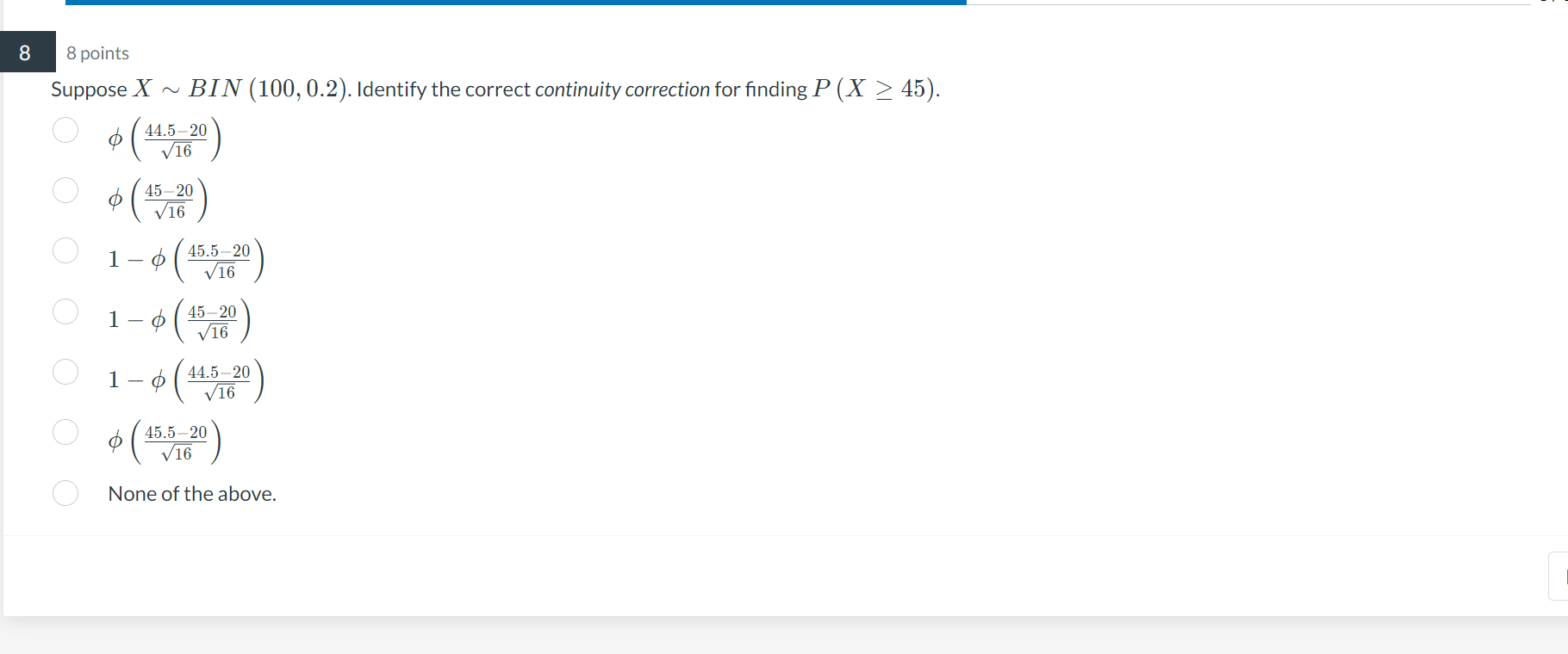 Solved Suppose X∼BIN(100,0.2). Identify the correct | Chegg.com