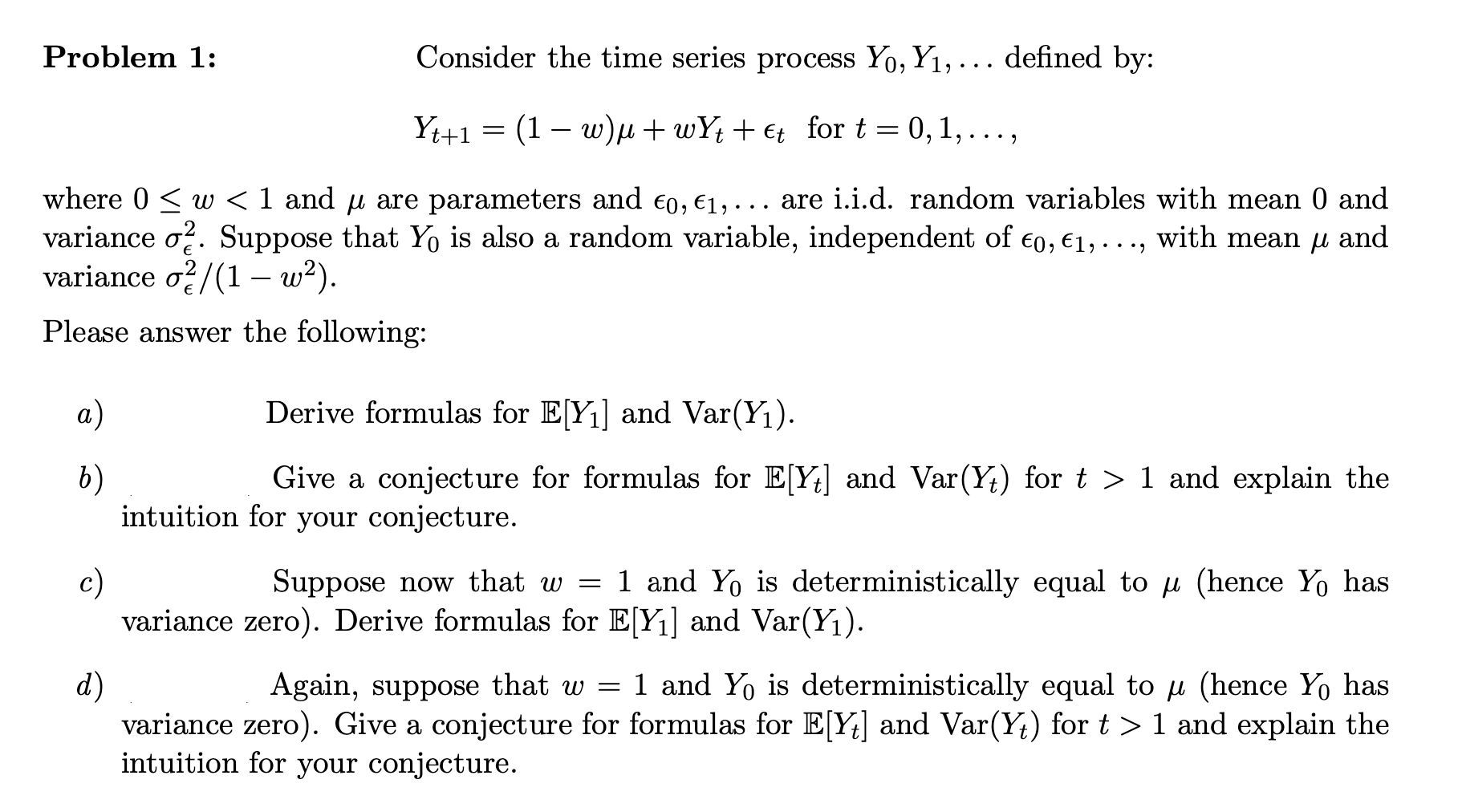 Problem 1: Consider the time series process Y0,Y1,… | Chegg.com