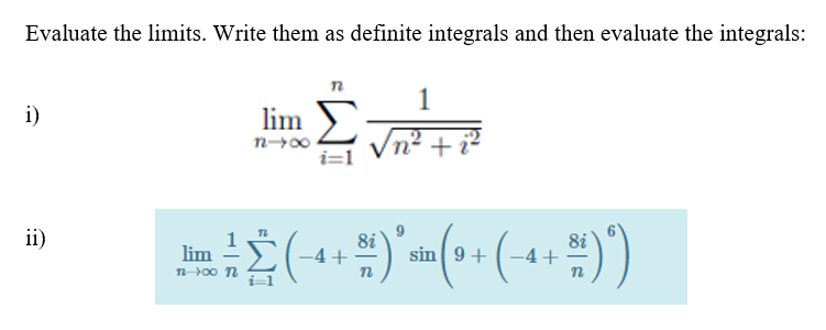 Solved Evaluate the limits. Write them as definite integrals | Chegg.com