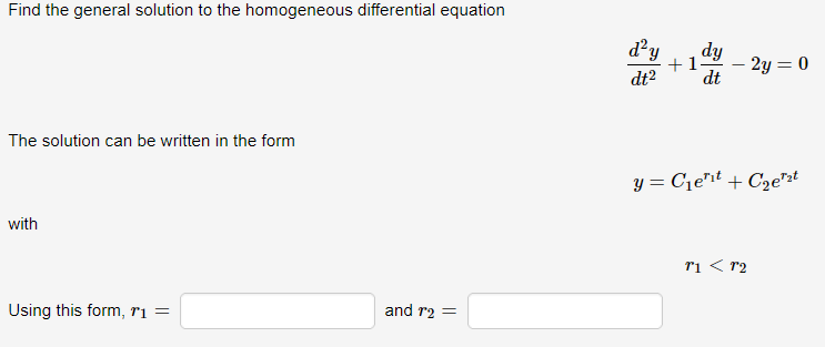 Solved Find the general solution to the homogeneous | Chegg.com