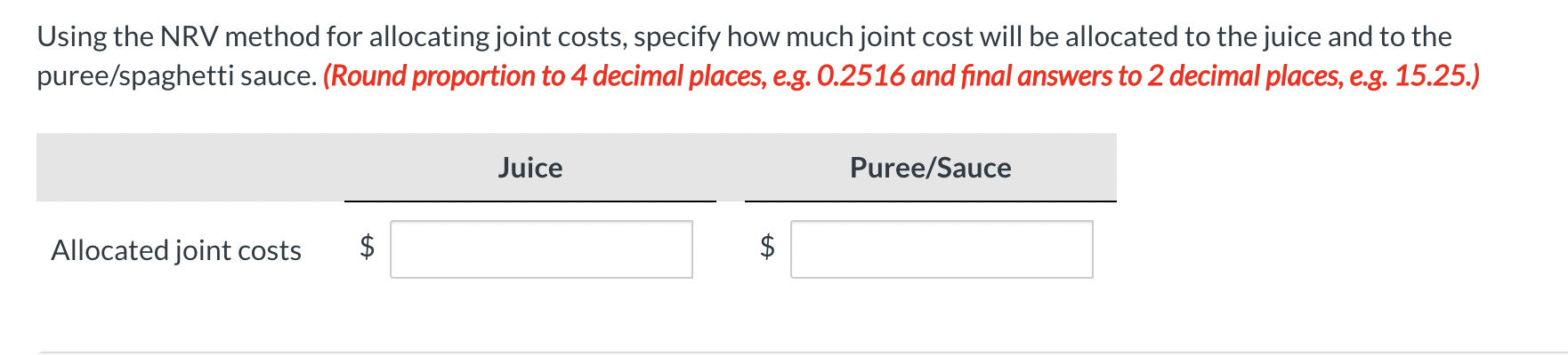 Solved Bonita \& Sons produces tomato juice and tomato puree | Chegg.com